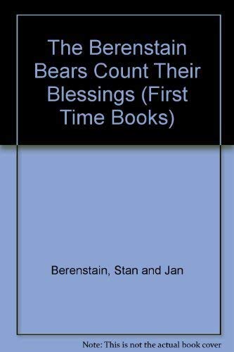 Amazon.com: The Berenstain Bears Count Their Blessings (First Time ...