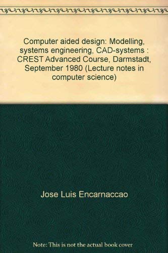 Computer aided design: Modelling, systems engineering, CAD-systems ...