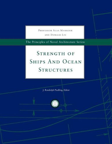 Amazon.com: Strength of Ships and Ocean Structures 2008 (The Principals ...