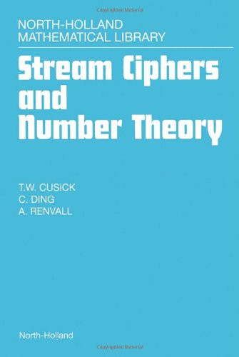 Stream Ciphers and Number Theory (Volume 55) (North-Holland ...