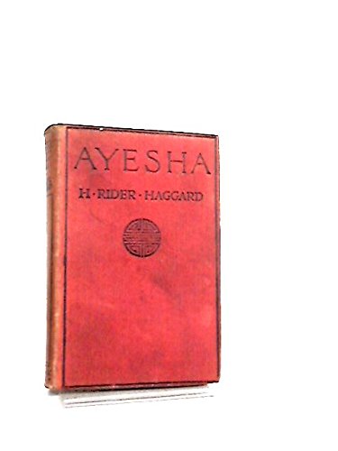Ayesha: H. Rider Haggard: Amazon.com: Books