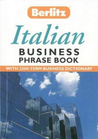Berlitz Italian Business Phrase Book (English and Italian Edition ...