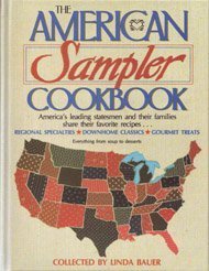 American Sampler Cookbook: BAUER, Linda. Collected By: 9780913383094 ...