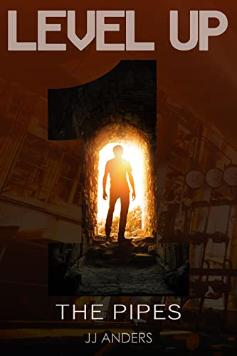 The Pipes (Level Up Book 1) eBook : Anders, JJ: Amazon.in: Kindle Store
