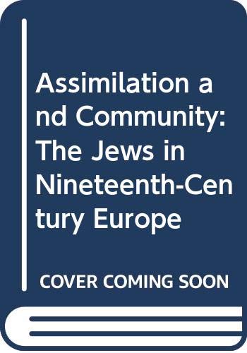 Amazon.com: Assimilation and Community: The Jews in Nineteenth-Century ...