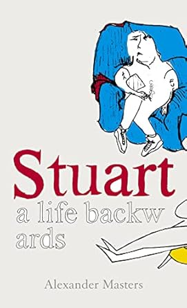 Buy Stuart: A Life Backwards Book Online at Low Prices in India ...