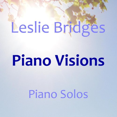 Play Piano Visions Piano Solos by Leslie Bridges on Amazon Music