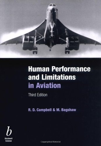 Human Performance and Limitations in Aviation, Campbell, R. D., Bagshaw ...