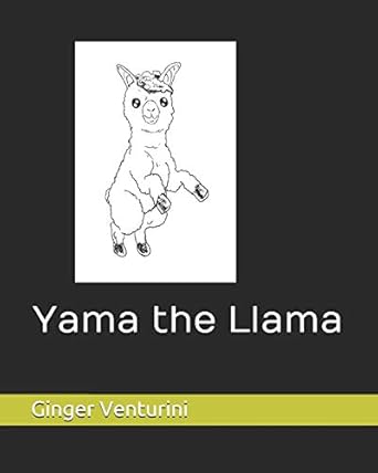 Amazon.com: Yama the Llama (The No Problama-Llama): 9798630684912 ...