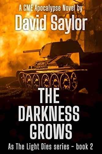 Amazon.com: THE DARKNESS GROWS (As The Light Dies Book 2) eBook : Saylor, David, Craven Jr ...