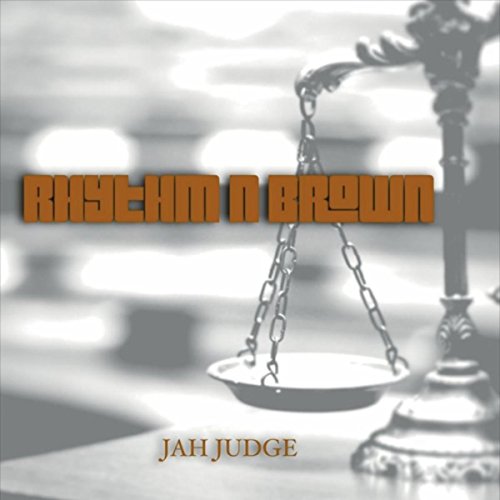 Play Jah Judge by Rhythm n Brown on Amazon Music