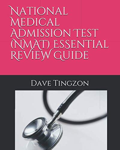 National Medical Admission Test (NMAT) EsSential ReVieW Guide ...