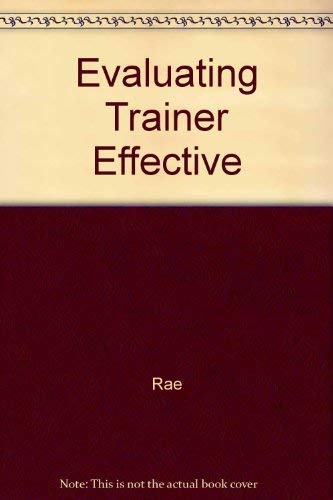 Evaluating Trainer Effectiveness: Rae, Leslie: 9781556238819: Amazon ...