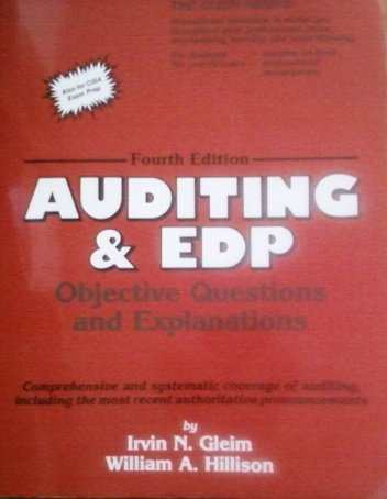 Auditing & EDP: Objective questions and explanations (The Gleim series): Gleim, Irvin N ...