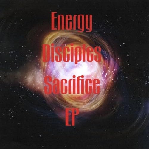 Sacrifice EP: Energy Disciples: Amazon.in: Music}