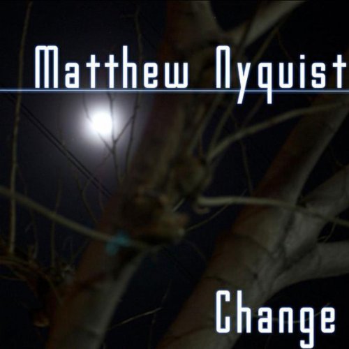 Play Change - Single by Matthew Nyquist on Amazon Music