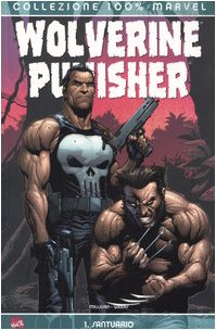 Santuario. Wolverine Punisher (Vol. 1) : Milligan, Peter, Weeks, Lee ...