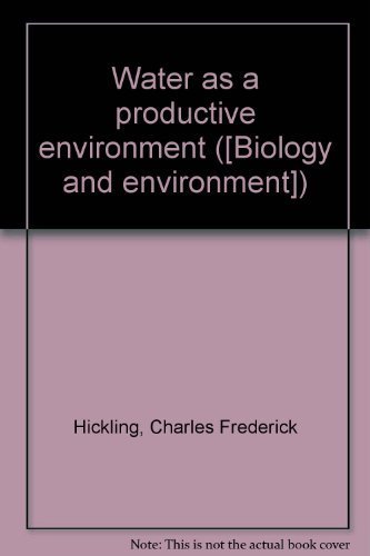 Amazon.com: Water as a productive environment (Biology and environment ...
