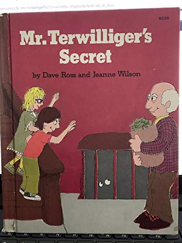 Mr. Terwilliger's secret (An Easy-read story book): Dave and Wilson ...