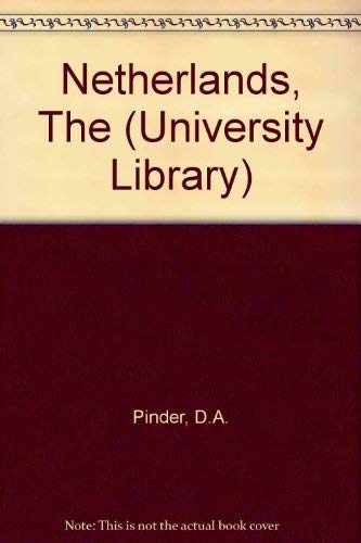 'NETHERLANDS, THE (UNIVERSITY LIBRARY)': David Pinder: 9780091339319 ...
