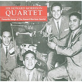 Sir Howard Morrison Quartet - Favourite Songs of The Howard Morrison ...