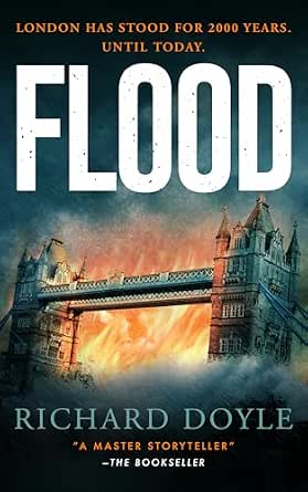 Flood: A Disaster Thriller (Disaster Thrillers) - Kindle edition by ...