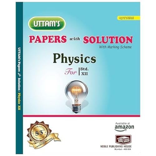 Uttams Class 12th Physics Paper with Solution - Maharashtra State Board ...