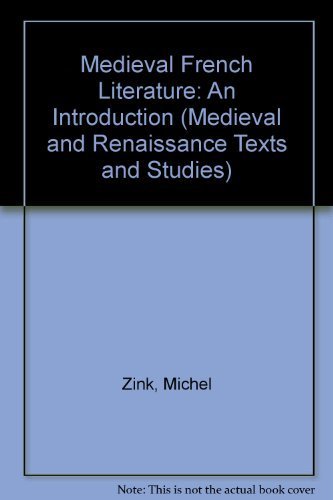 Amazon.com: Michel Zink: Medieval French Literature, An Introduction ...