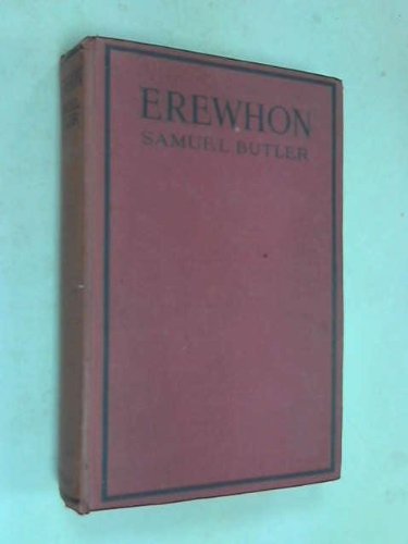 Erewhon, Or, Over the Range: Samuel Butler: Amazon.com: Books