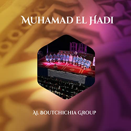 Amazon MusicでAl Boutchichia GroupのMuhamad El Hadiを再生する