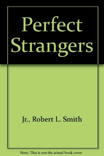 Buy Perfect Strangers Book Online at Low Prices in India | Perfect ...