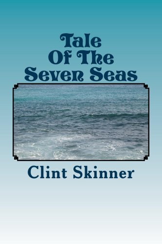 Amazon.com: Tale Of The Seven Seas eBook : Skinner, Clint: Kindle Store