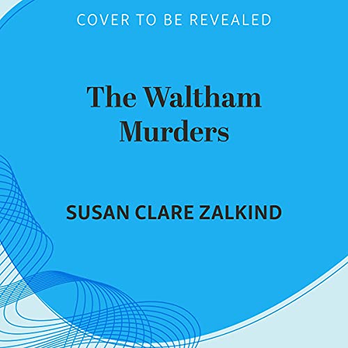 Amazon.com: The Waltham Murders: An Unsolved Homicide, a National Tragedy, and a Search for the ...