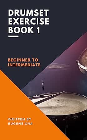 Drumset Exercise Book1: Beginner to Intermediate - Kindle edition by ...