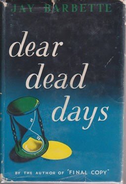 Dear Dead Days: Jay Barbette: Amazon.com: Books
