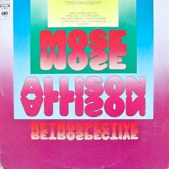 Amazon.com: Mose Allison - Retrospective: The Best Recordings By A ...