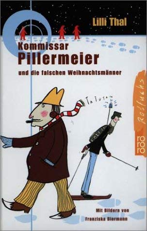 Kommissar Pillermeier Und Die Falschen Weihnachtsmanner : Thal, Lilli ...