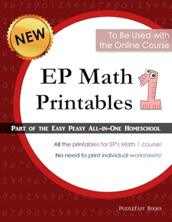 EP Math 1 Printables: Part of the Easy Peasy All-in-One Homeschool ...