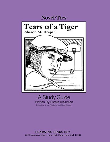 Tears of a Tiger: Novel-Ties Study Guide: Sharon Draper: 9780767542593 ...