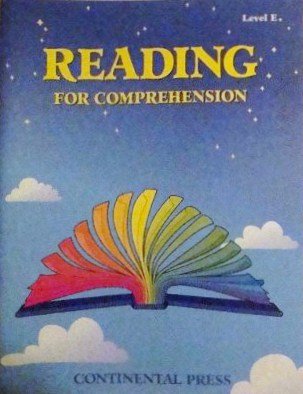 Reading for Comprehension: Level E (Reading for Comprehension, Level E ...