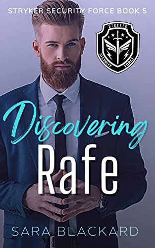 Amazon.com: Discovering Rafe (Stryker Security Force Book 5) eBook ...