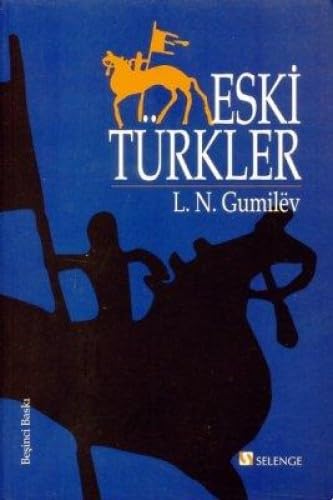 Amazon.com: Eski Turkler: 9789758839056: Lev Nikoloyevic Gumilev: Books