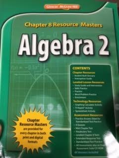 Algebra 2 Chapter 8 Resource Masters: Glencoe/McGraw-Hill ...