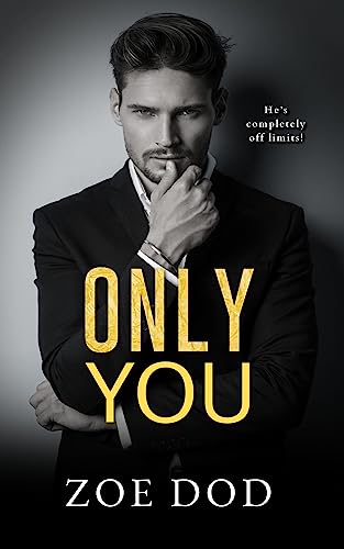 Only You: An Age-Gap, Forbidden Romance (Forgive Me) eBook : Dod, Zoe ...