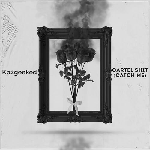 Play Cartel Shit (Catch me) by Kp2geeked on Amazon Music Unlimited
