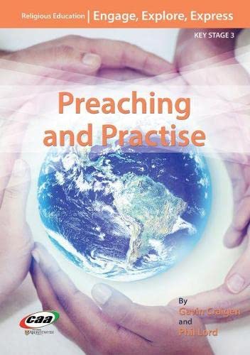 Engage, Explore, Express: Preaching and Practice : Craigen, Gavin, Lord ...