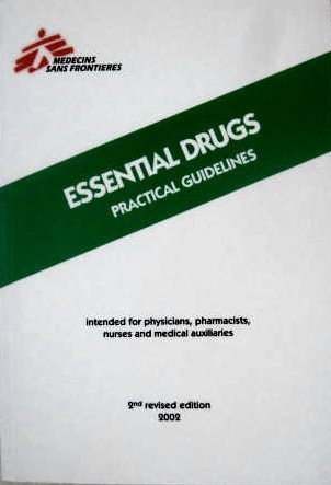 Essential Drugs: Practical Guidelines- Intended for Pysicians ...