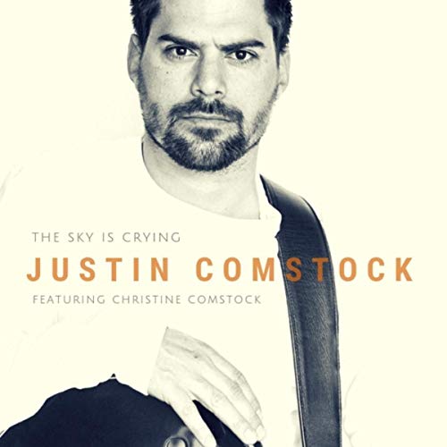 Play The Sky Is Crying (feat. Christine Comstock) by Justin Comstock ...