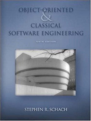 Object-Oriented and Classical Software Engineering: Schach, Stephen R: 9780072865516: Amazon.com ...