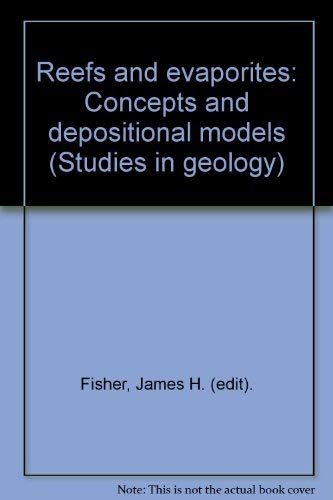 Reefs and evaporites-concepts and depositional models (Studies in ...